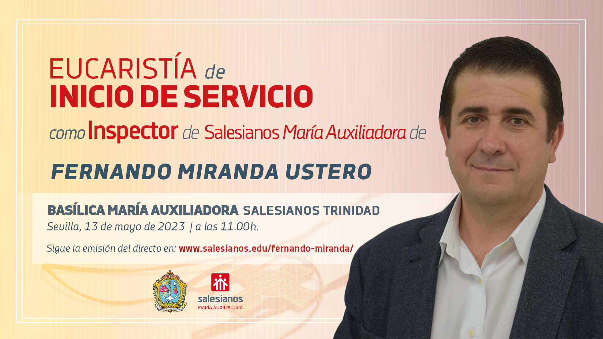 Inicio del Servicio de Fernando Miranda como Inspector - Salesianos SMX